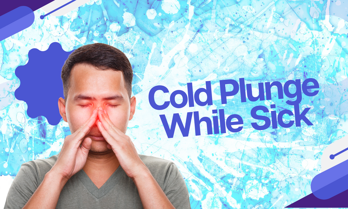 Exploring the Risks and Benefits of a Cold Plunge While Sick – SISU Plunge